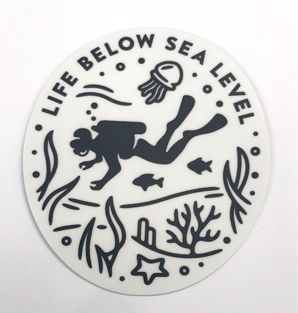 Life Below Sea Level Sticker – Lionheart Prints